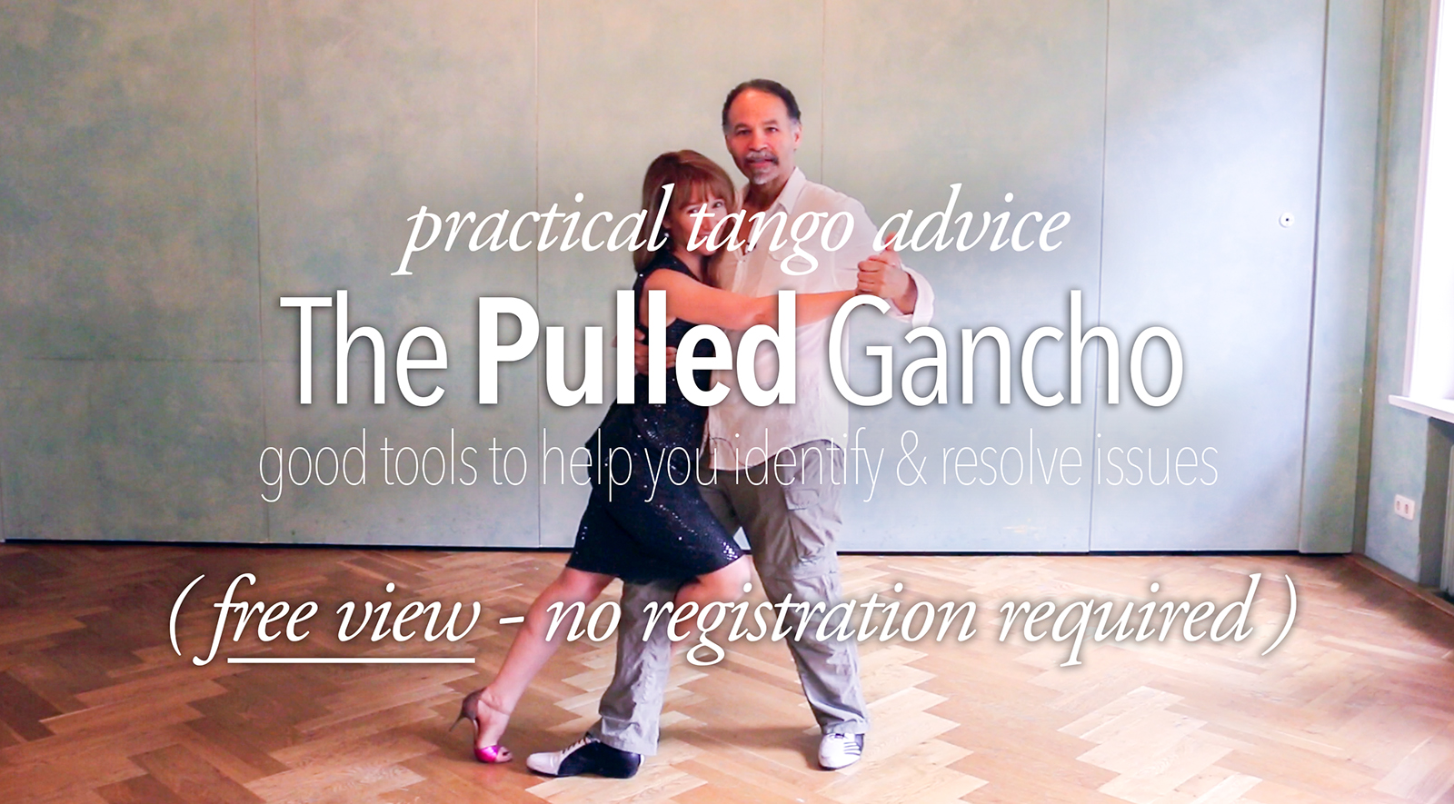 The Pulled Gancho – Tango Topics